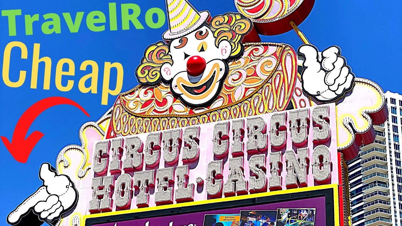 WOW CHEAP CIRCUS CIRCUS HOTEL AND CASINO LAS VEGAS NEVADA - YouTube