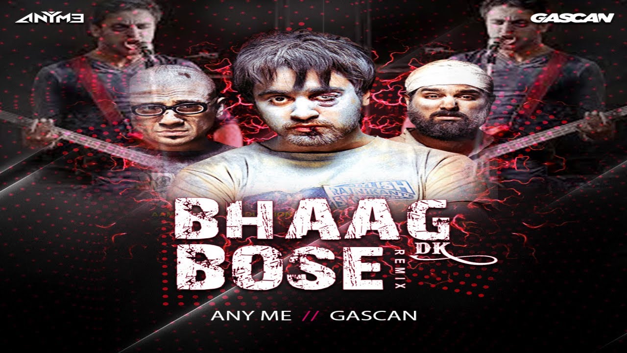 Bhaag DK Bose (Any Me x GasCan Remix) - Delhi Belly | 2022 | BDM - YouTube