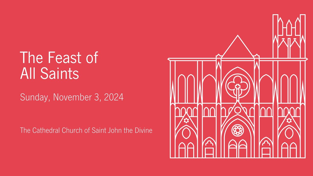 The Feast of All Saints - YouTube