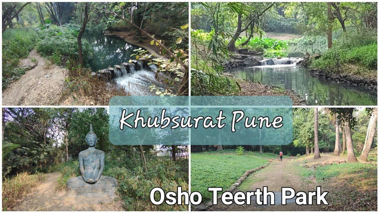 Rajnish Osho Teerth park // International meditation centre // Pune ...
