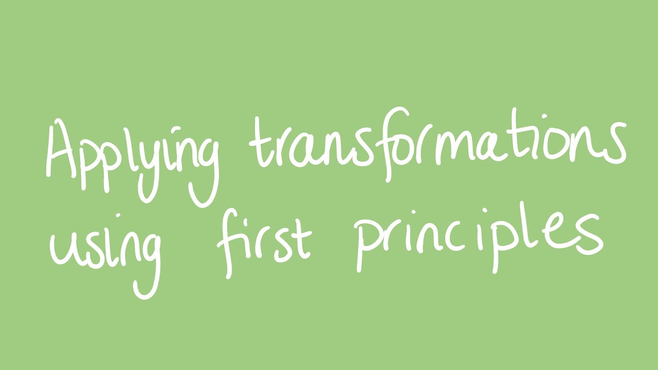 Applying Transformations Using First Principles Unit 3 And 4 VCE Applying Transformations Using First Principles Unit 3 And 4 VCE