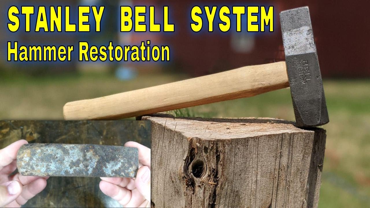 Stanley Bell System Lineman Hammer Restoration - YouTube