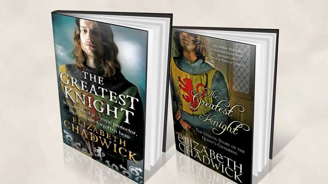 The Greatest Knight - by Elizabeth Chadwick - YouTube