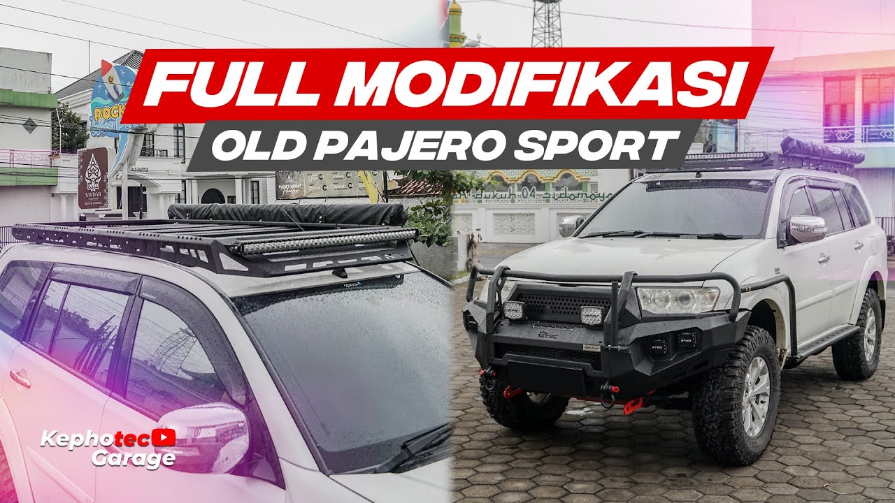 FULL MODIFIKASI OLD PAJERO SPORT - YouTube