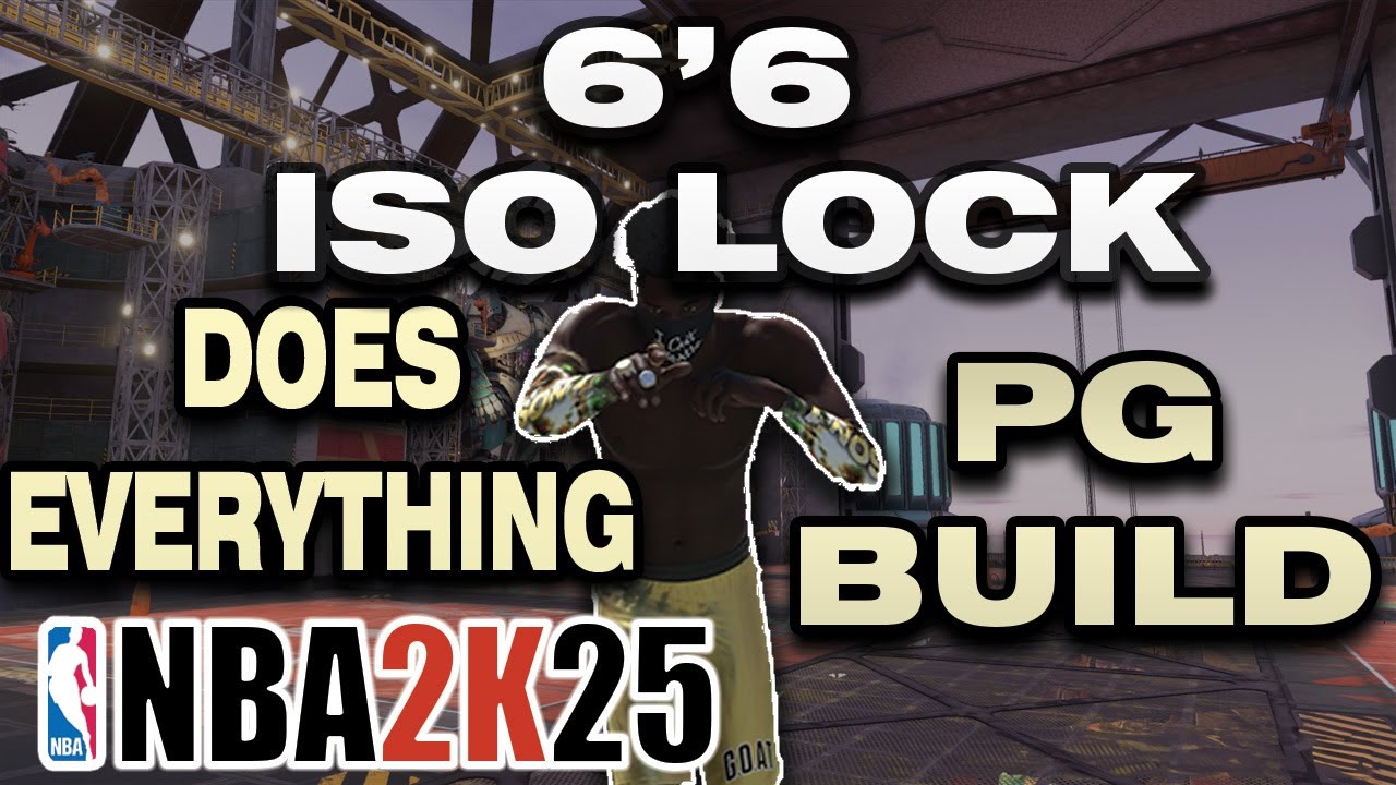 The 6'6 Iso Lock PG Build That Can Do Everything! | NBA 2K25 - YouTube