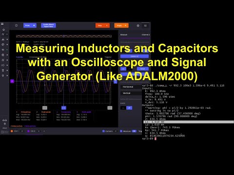 Using an Oscilloscope to Measure Inductance/Capacitance like an LCR ...