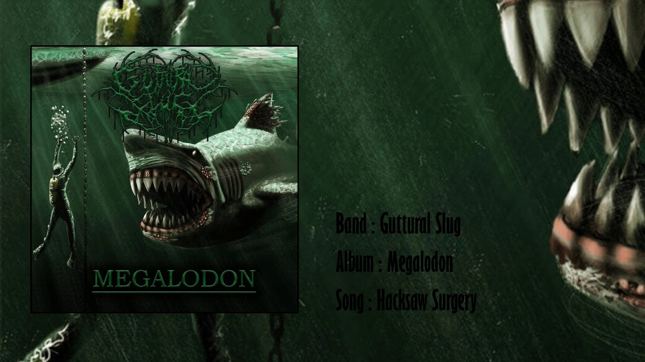 Guttural Slug - Megalodon ( Full Album ) - YouTube