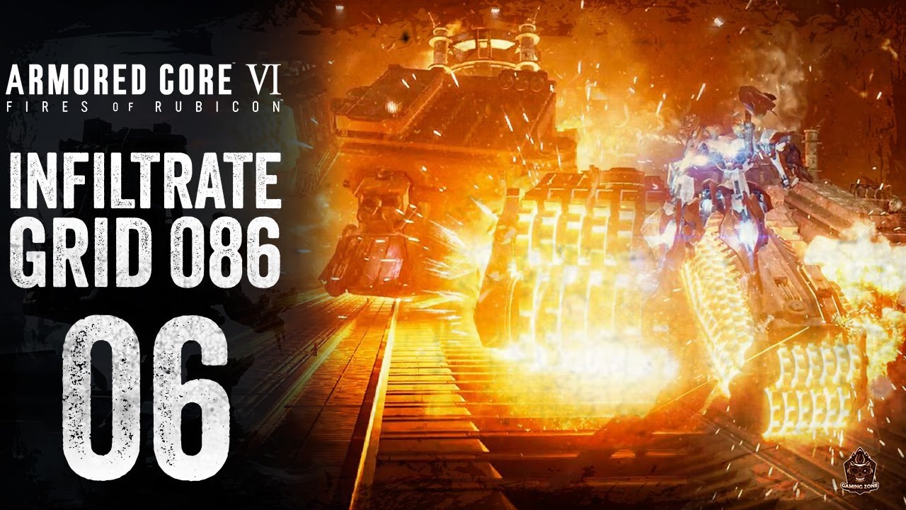 Armored Core 6 Gameplay Part 6 - Infiltrate Grid 086 - YouTube