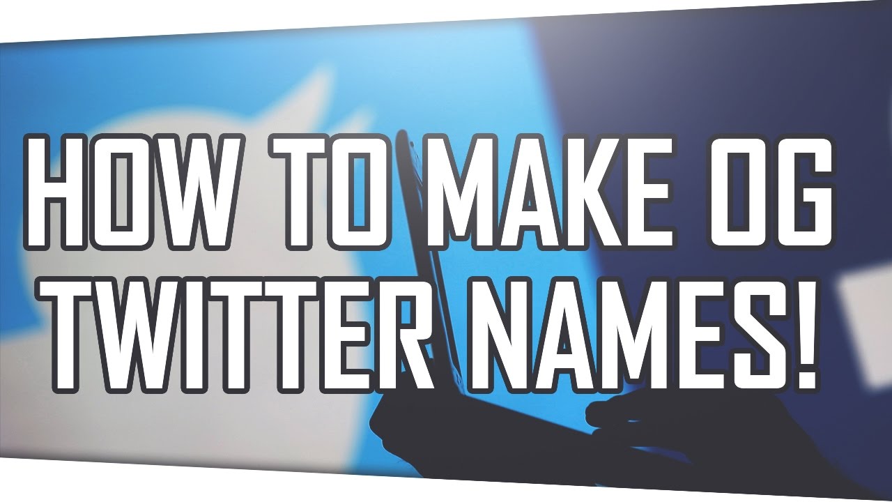 HOW TO GET OG TWITTER NAMES! SEMI OG HANDLES! + FREE OG NAMES! - YouTube