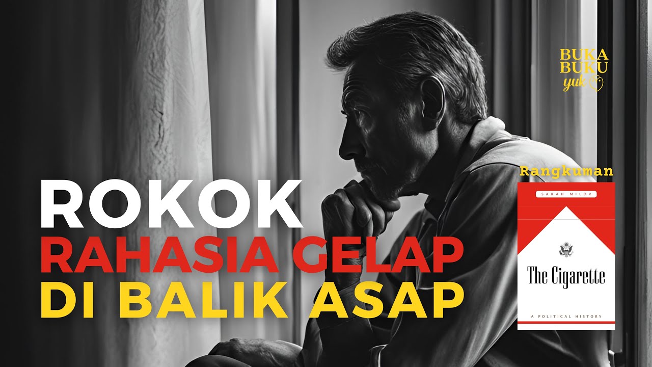 Sejarah Politik Rokok | Rangkuman Buku The Cigarette oleh Sarah Milov ...