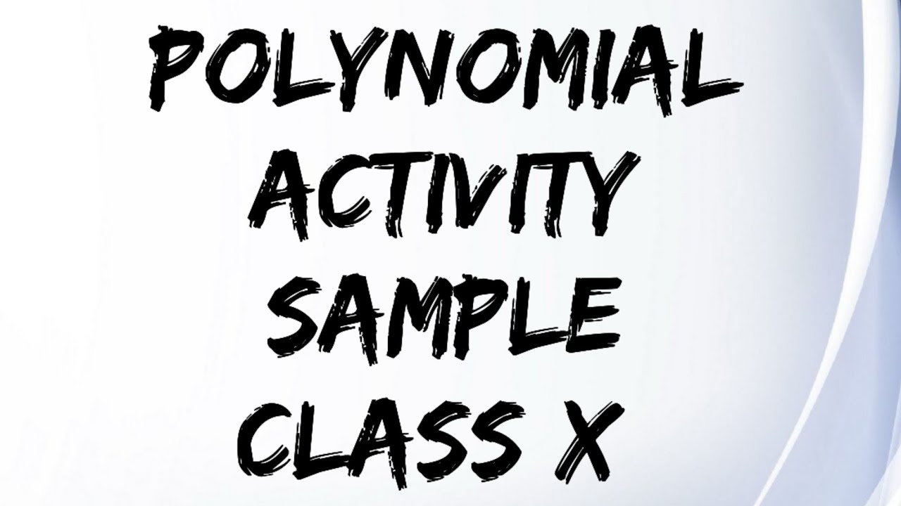 Polynomial Activity Sample for Class 10 CBSE - YouTube