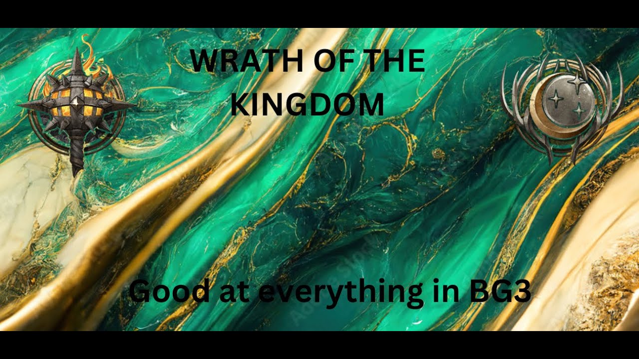 WRATH OF THE KINGDOM!! Good at everything in BG3 - YouTube