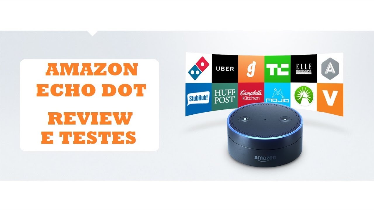 AMAZON ECHO DOT 2ª GERAÇÃO- ALEXA!! REVIEW E ALGUNS TESTES! - YouTube