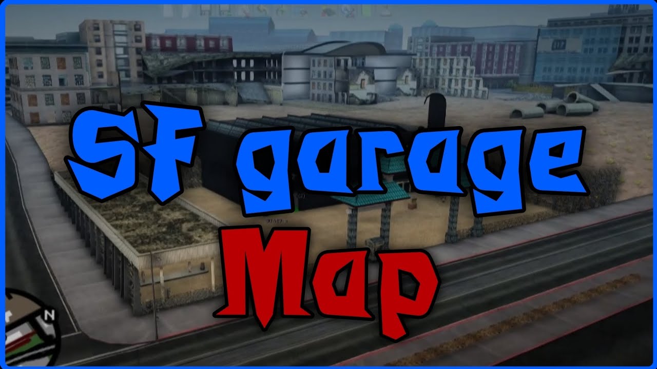 YENİ SF GARAGE MAP - AKDERE SCRİPT - İNDİR - YouTube