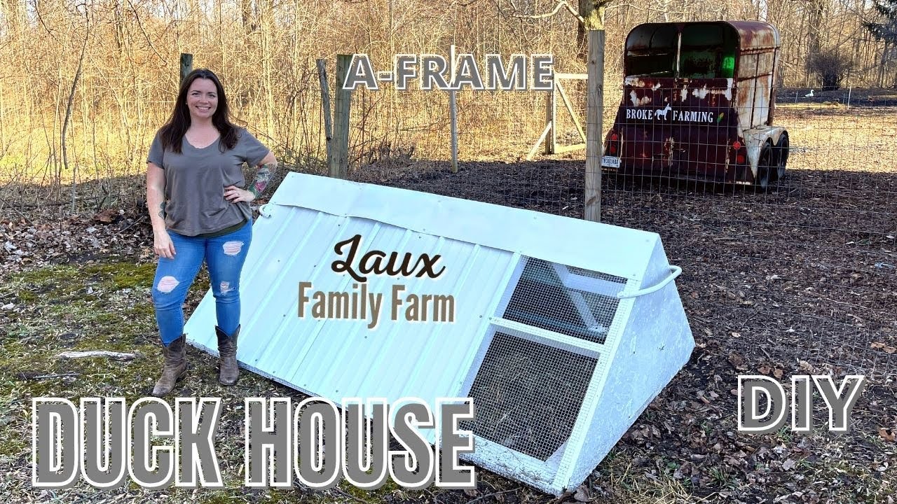 DIY A-Frame Duck House// Laux Family Farm - YouTube