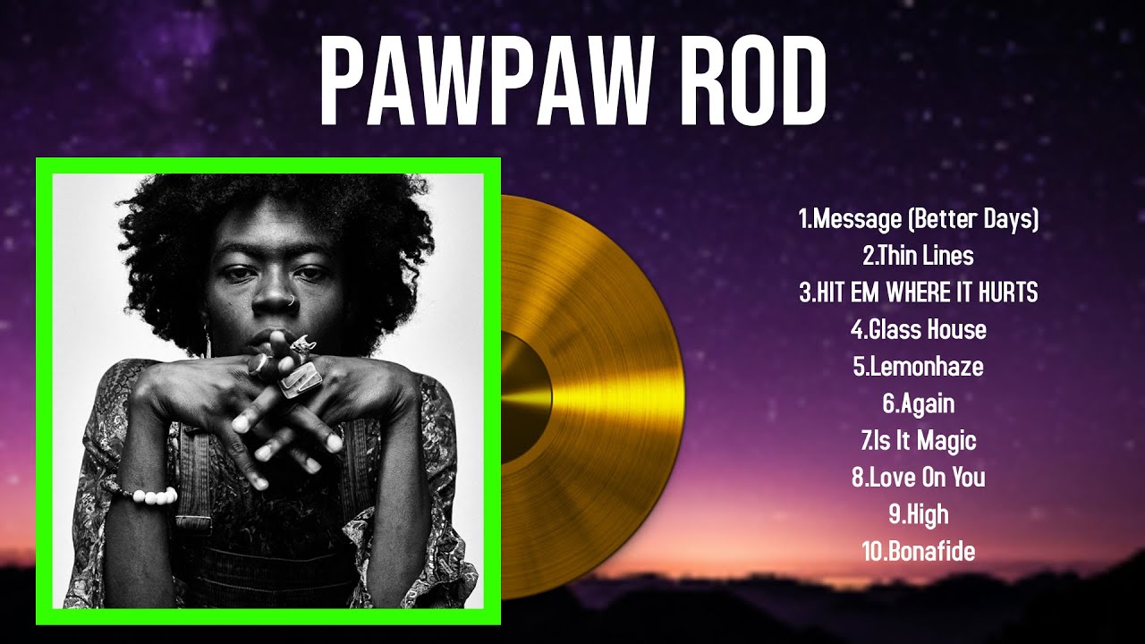 The best of PawPaw Rod full album 2024 ~ Top Artists To Listen 2024 ...