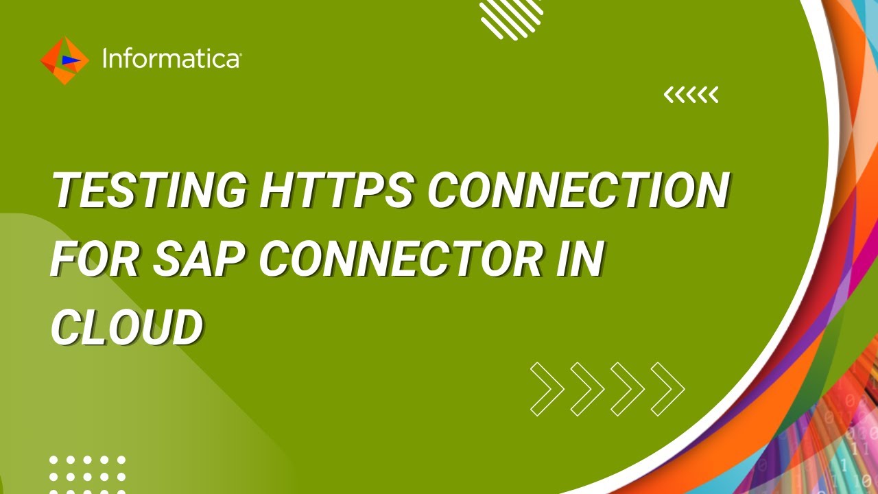 How to Test HTTPS Connection for SAP Connector in Informatica Cloud ...