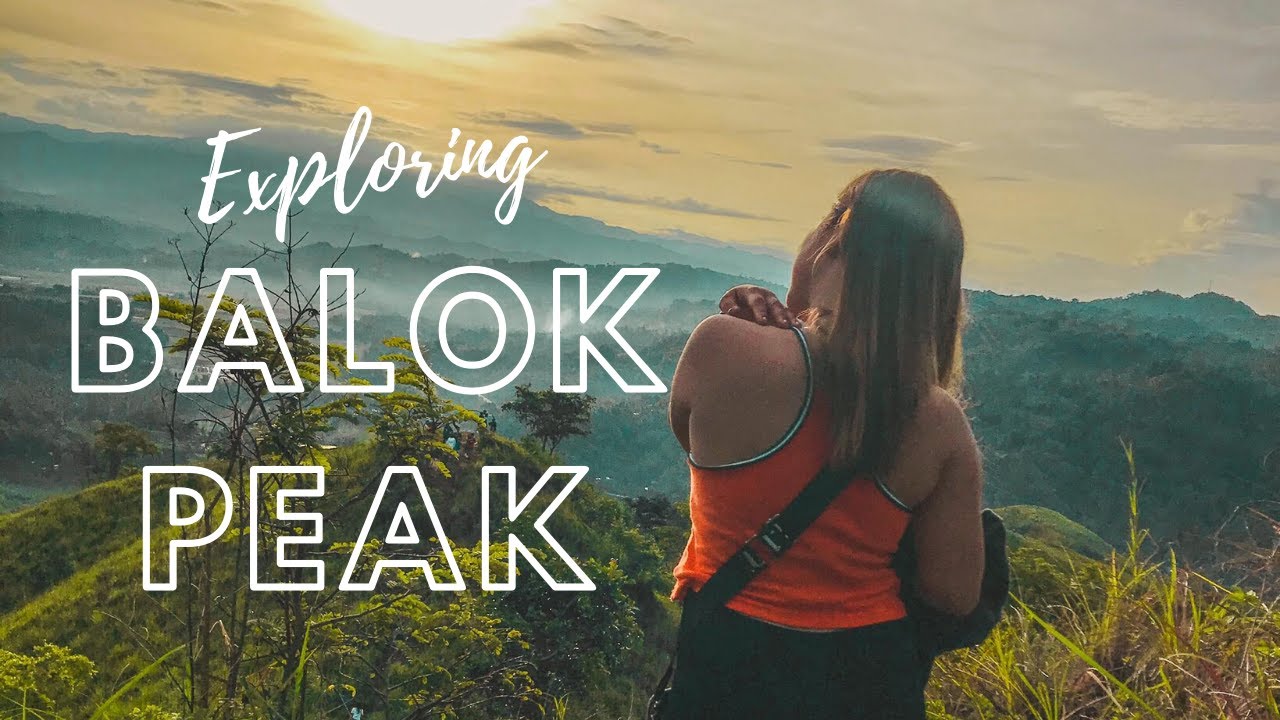 BALOK PEAK - The new tourist destination in Sindangan - YouTube