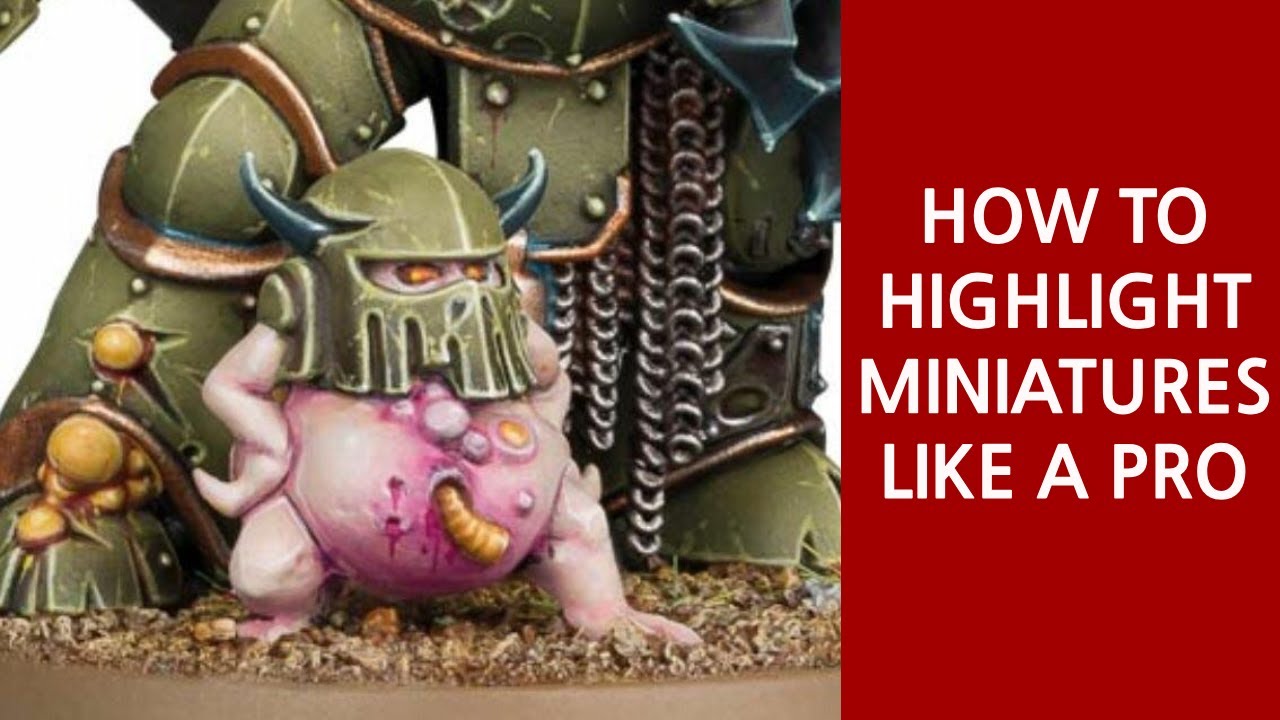 How to Highlight Volumes on Miniatures Like a PRO - YouTube