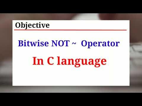 Bitwise NOT ~ Operator in c language | Lecture 23, part 4| - YouTube