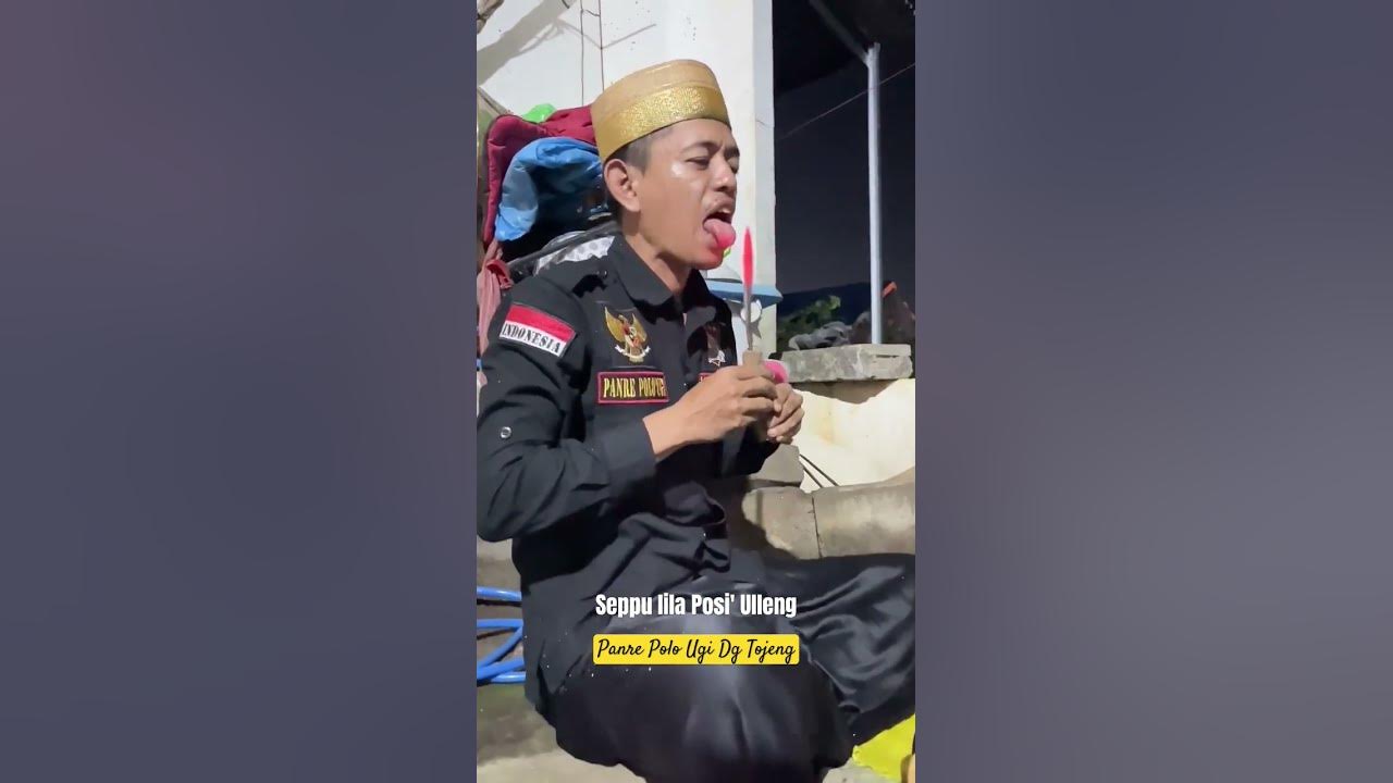 Seppu Lila ( Sepuh Lidah) oleh Panre Polo Ugi #budayabugis - YouTube