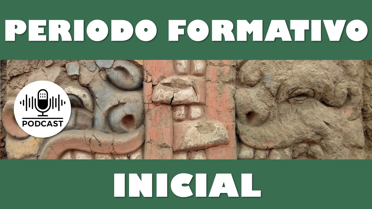 Periodo formativo inicial cultura Andina #podcast ⭐aulamedia Historia ...