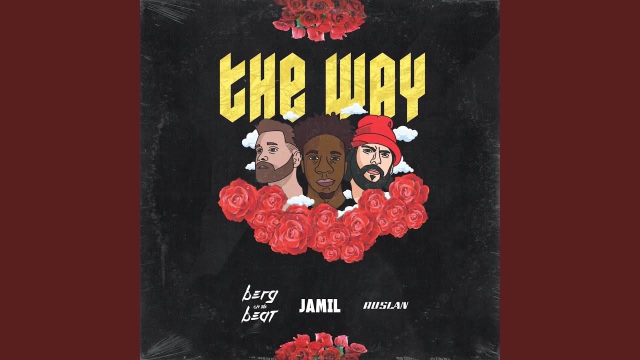 The Way - YouTube Music