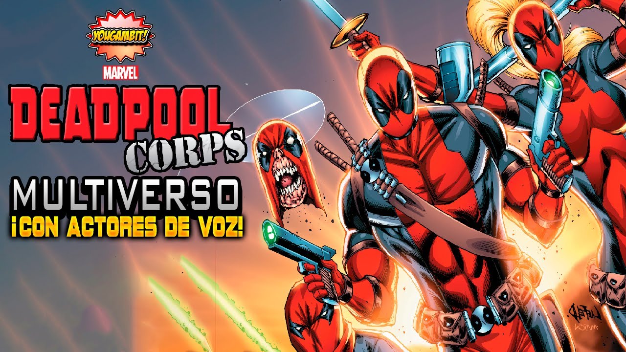 Videocomic: DEADPOOL CORPS rumbo a Salvar el Multiverso 🤘 Película Completa con Voces 🌍 ...