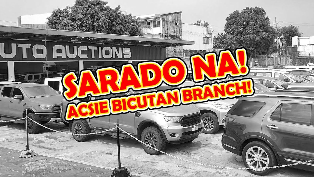 HMR AUTO AUCTION! ACSIE BICUTAN BRANCH! PERMANENT CLOSED AS OF APRIL 20 ...