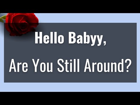 Are you around now? 💖💕💕💕💕💕🥰 - YouTube