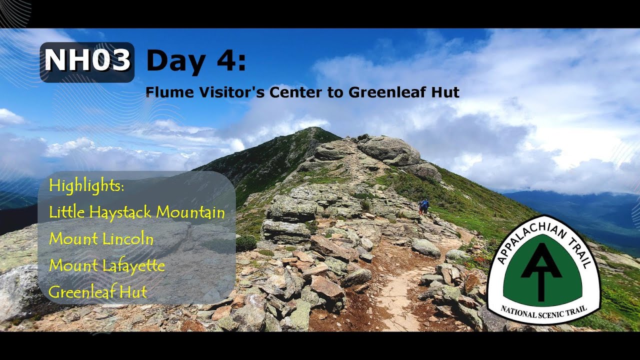 AT NH WMNF Section Hike | Day 04: Greenleaf Hut - YouTube