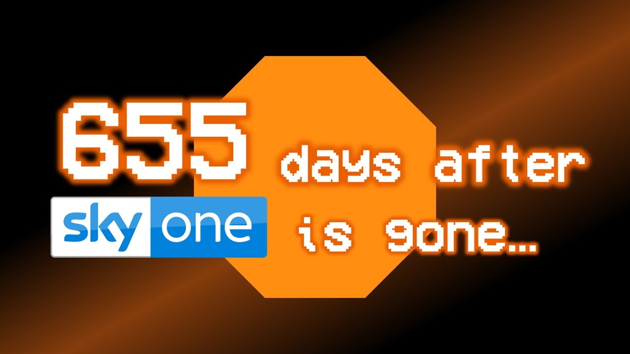 655 days after Sky One is gone... - YouTube