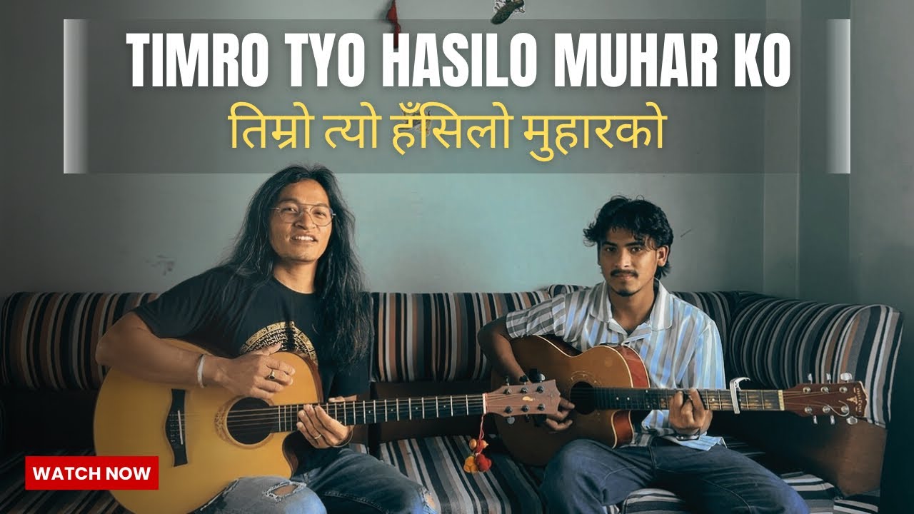 Timro Tyo Hasilo Muhar Ko – Soulful Acoustic Guitar Jam! - YouTube
