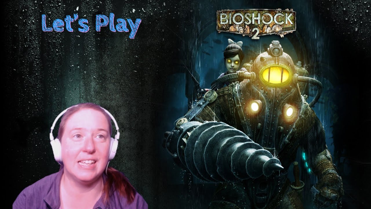 Let's Play Bioshock 2 Remastered, part 4 - YouTube