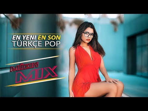Türkçe Pop Müzik Mix 2018 ★ En Çok Dinlenen Türkçe Pop Sarkilar 2018 ★ BEST TOP MUSIC # 131