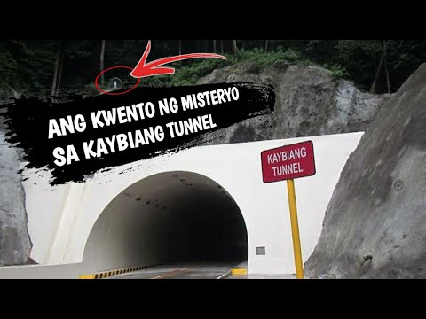KAYBIANG TUNNEL STORY/BAKIT ITO GINAWA - YouTube