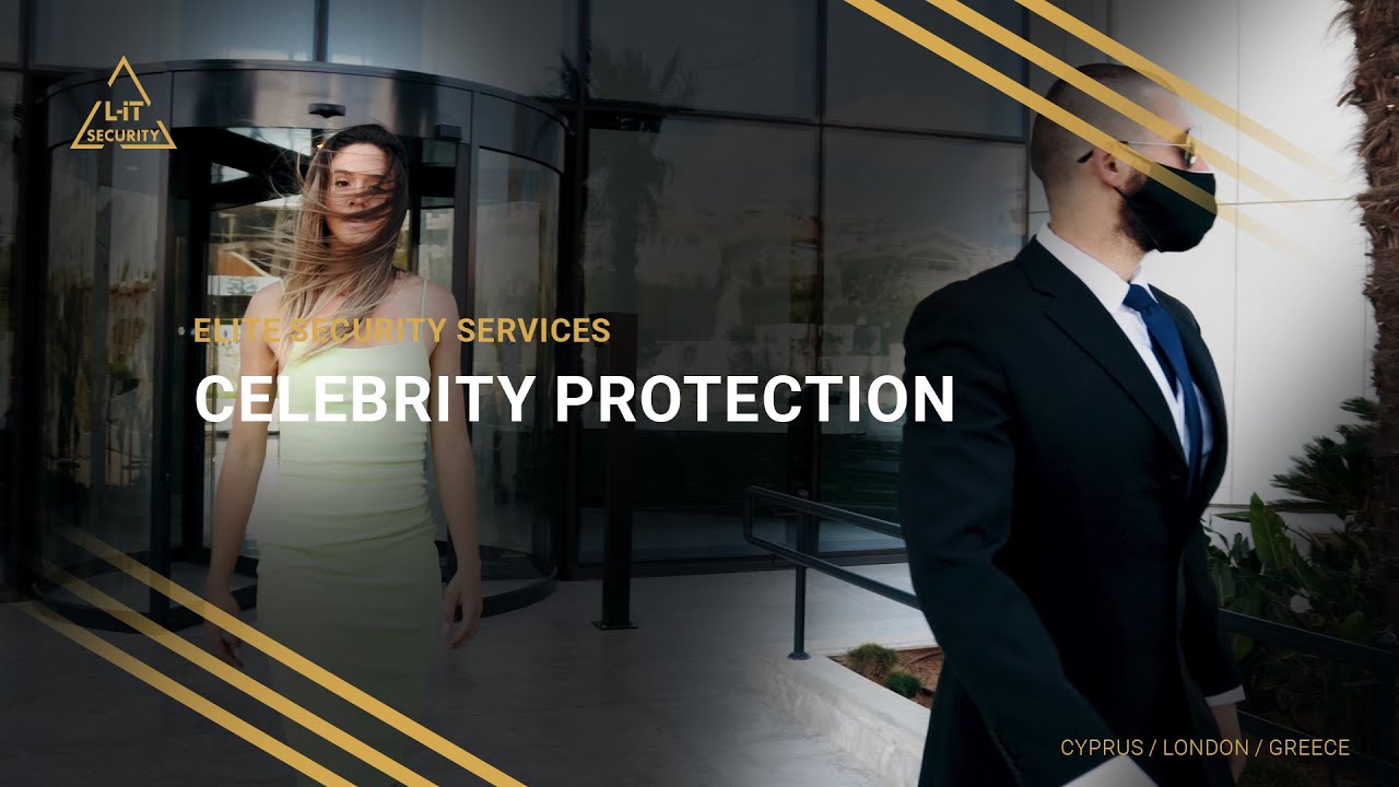 Celebrity Protection - YouTube