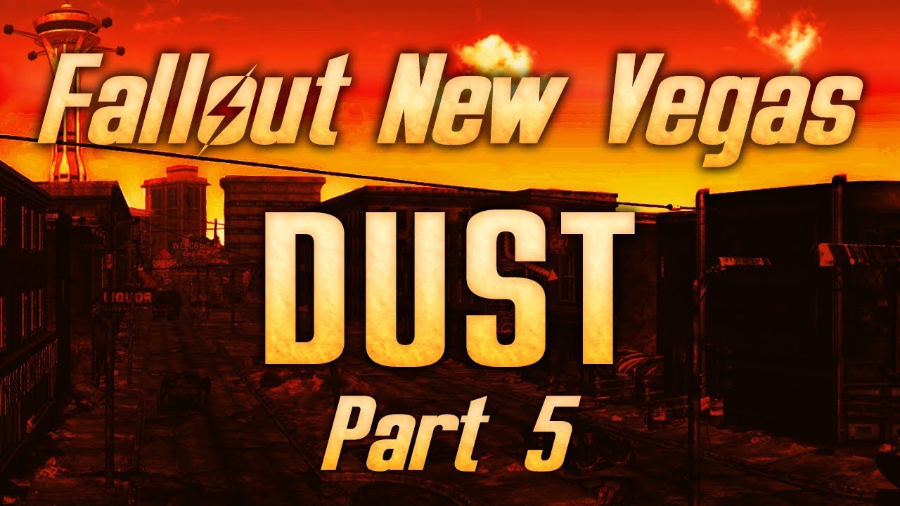Fallout: New Vegas - Dust - Part 5 - The March of the Tunnelers - YouTube