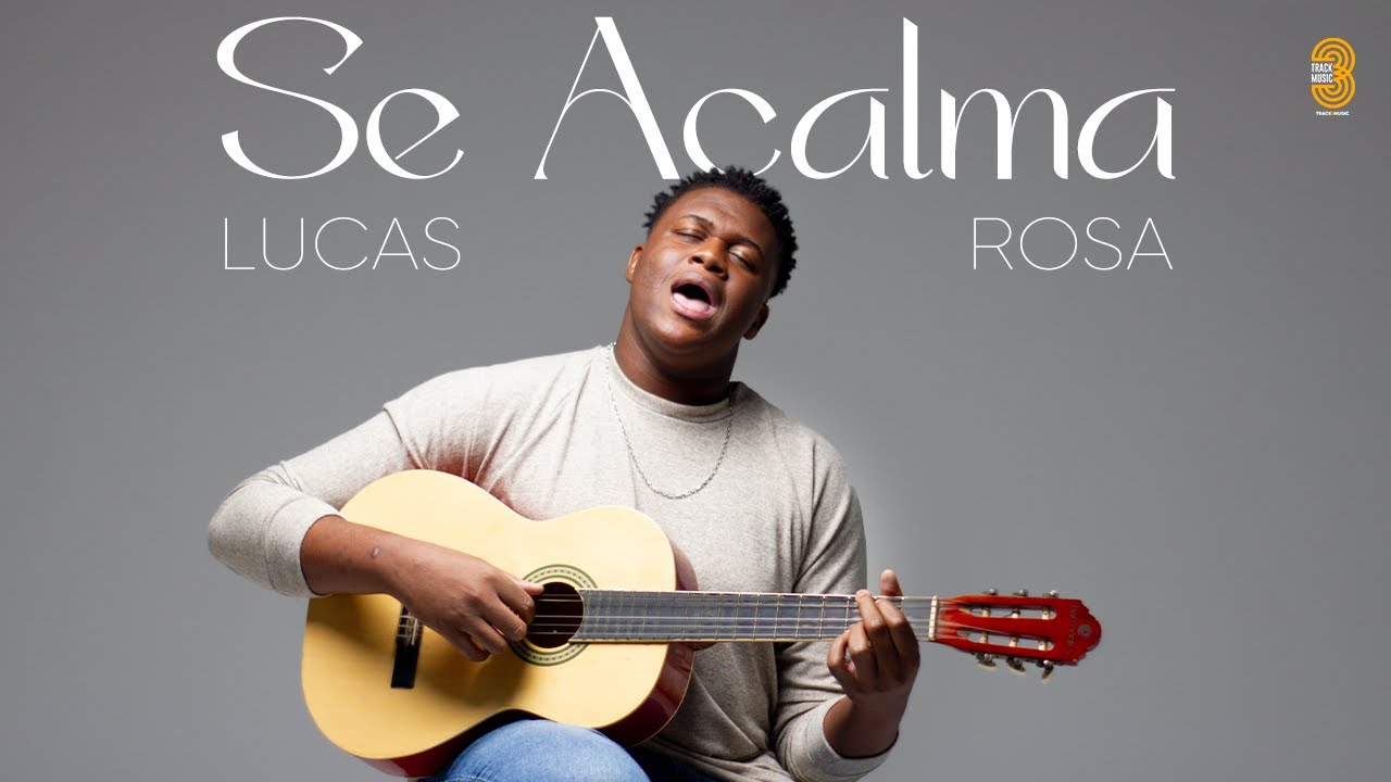LUCAS ROSA - SE ACALMA [CLIPE OFICIAL] - YouTube