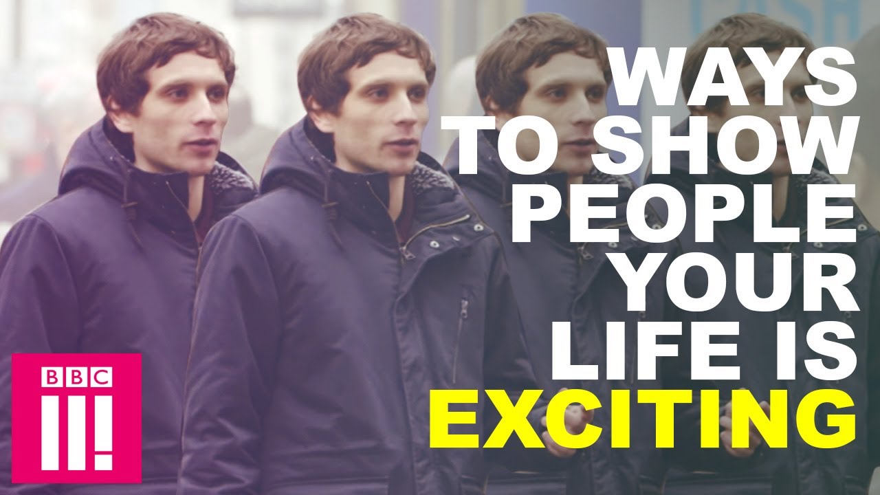 Ways To Show People Your Life Is Exciting - Daniel Simonsen's Life ...