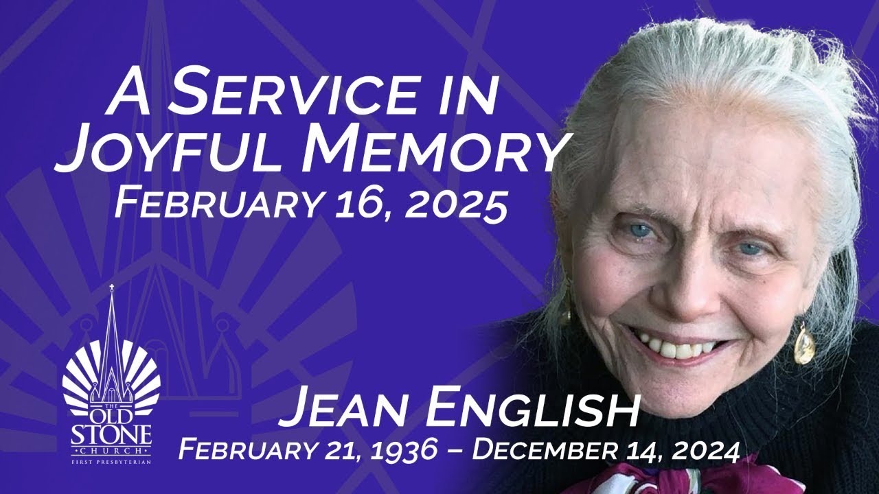 A Service in Joyful Memory of Jean English February 16, 2025 - YouTube