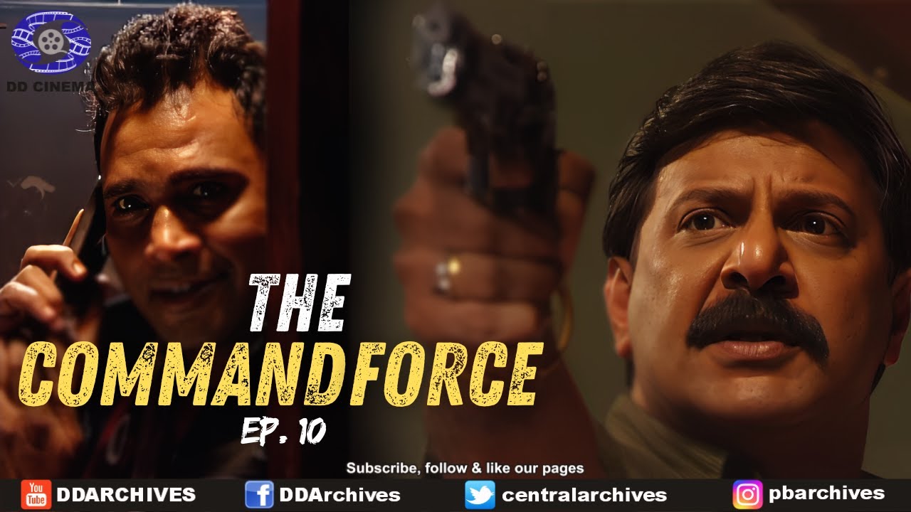 The Command Force | Serial | Episode - 10 - YouTube