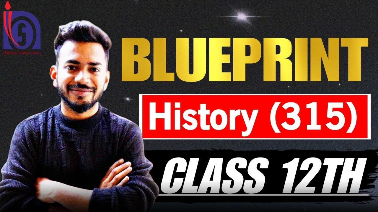 NIOS Class 12th History (315 ) Blue print || Important Chapter ...