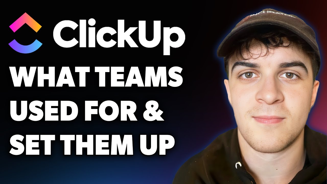 What Clickup Teams Are Used for and How to Set Them Up (Full 2025 Guide ...