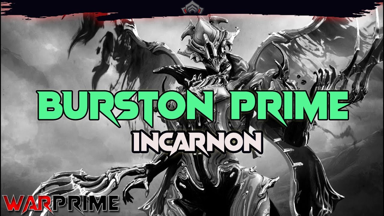 BURSTON PRIME ////// | WARFRAME - YouTube