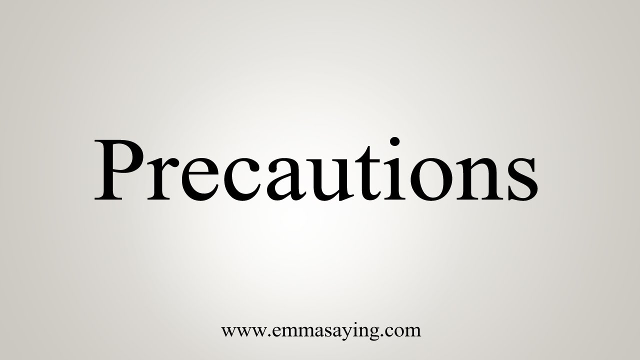 How To Say Precautions - YouTube