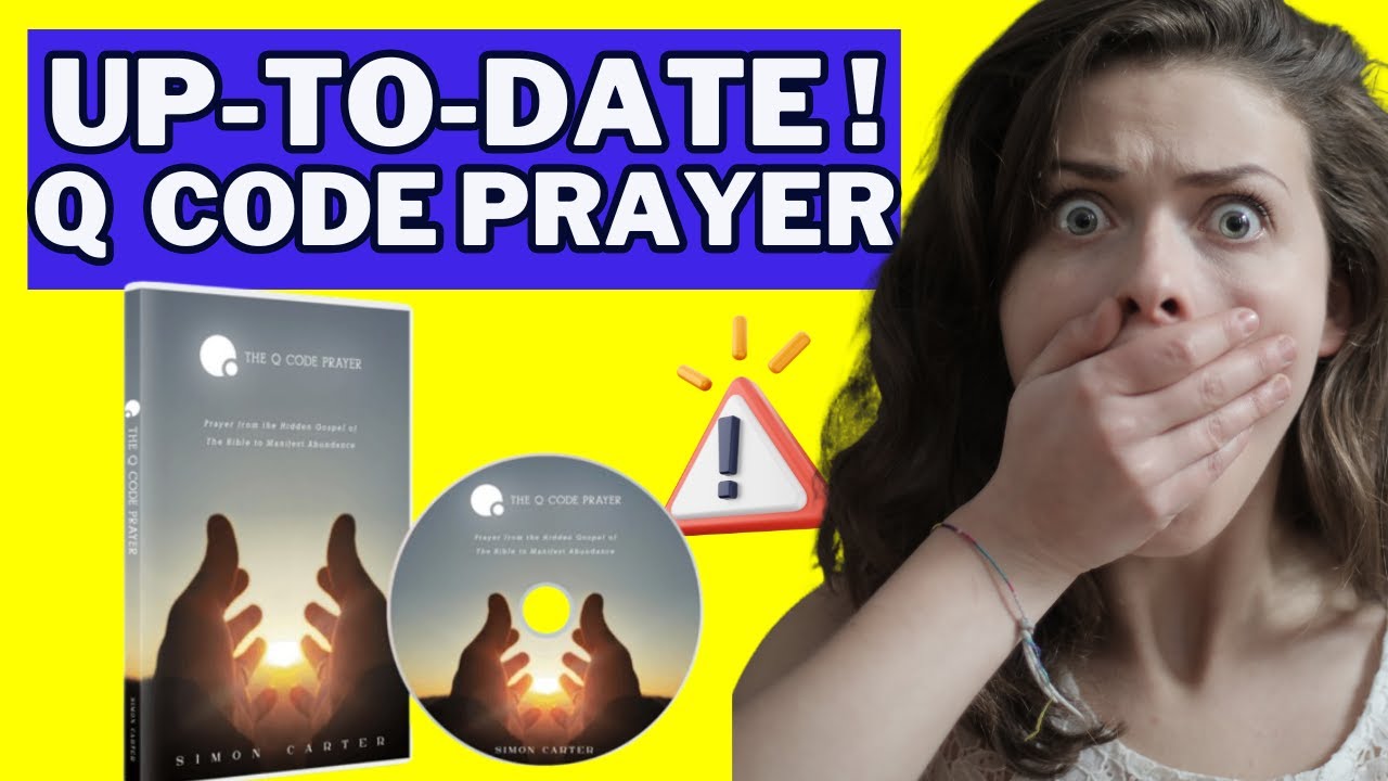 THE Q CODE PRAYER ((UP-TO-DATE)) Q CODE PRAYER - THE Q CODE PRAYER ...