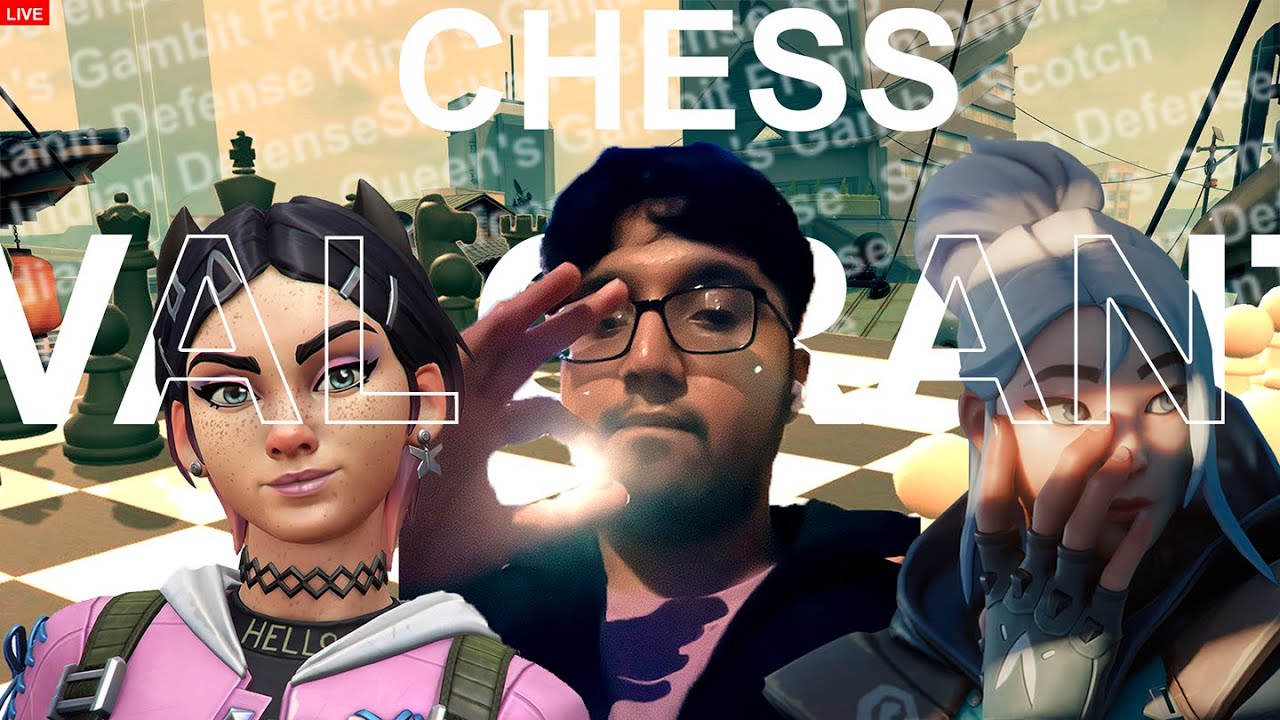 Chess Done - Valorant Now - YouTube