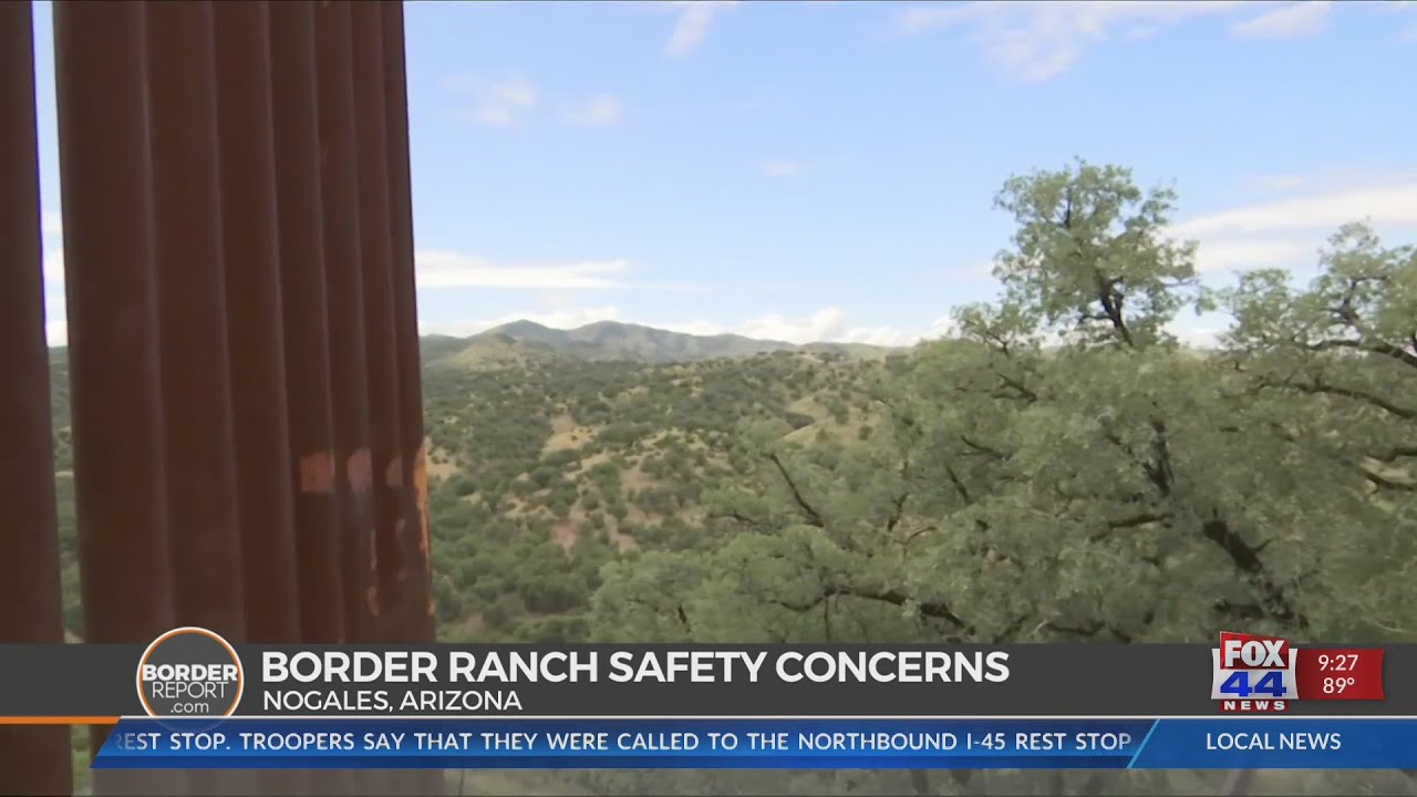Border Ranch Safety Concerns - YouTube
