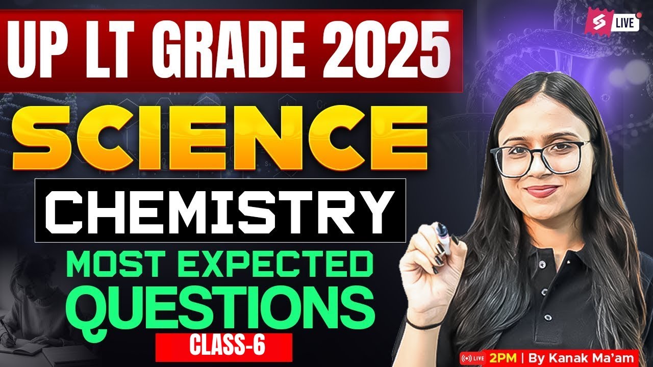 UP LT GRADE 2025 | UP LT GRADE Science Classes | UP LT Grade Science ...